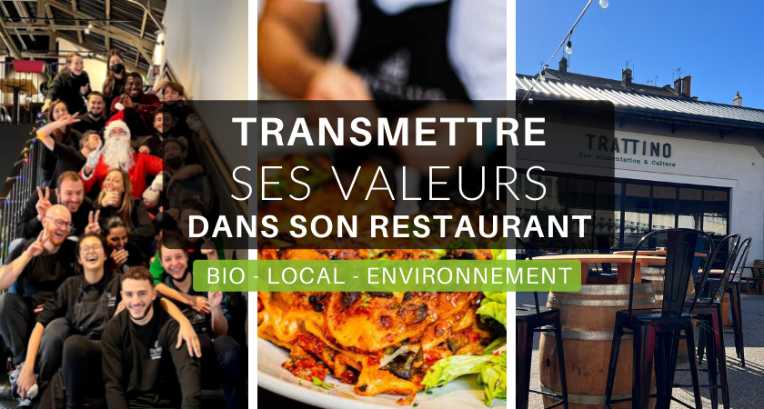 Le bio, le local : comment valoriser ses valeurs dans son restaurant