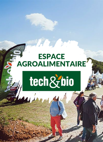 L'espace agroalimentaire de Tech&Bio à destination des transformateurs ...